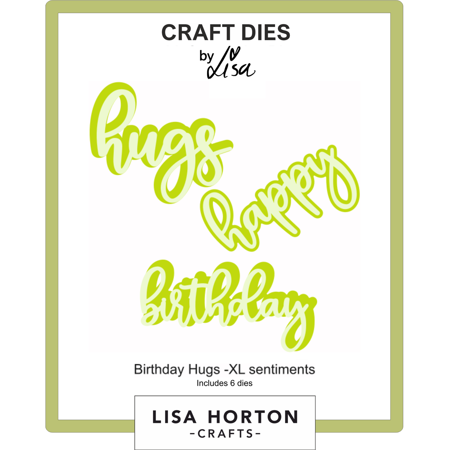XL Sentiments Dies - Birthday Hugs | Lisa Horton Crafts